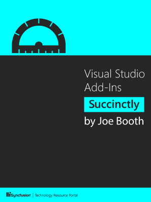 Visual Studio Add-Ins Succinctly® | Free Ebook | Syncfusion®