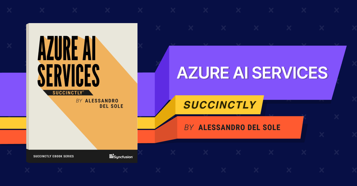 Azure AI Speech | Azure AI Services Succinctly | Syncfusion®