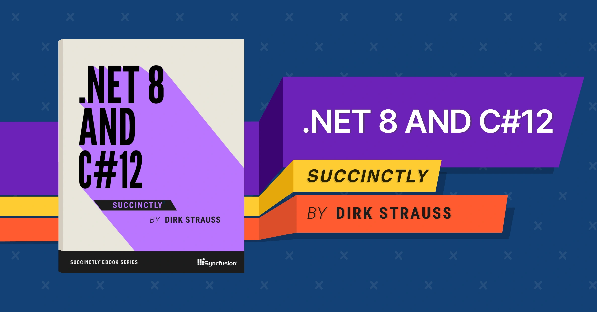 A Closer Look at C# 12 | .NET 8 and C# 12 Succinctly | Syncfusion®