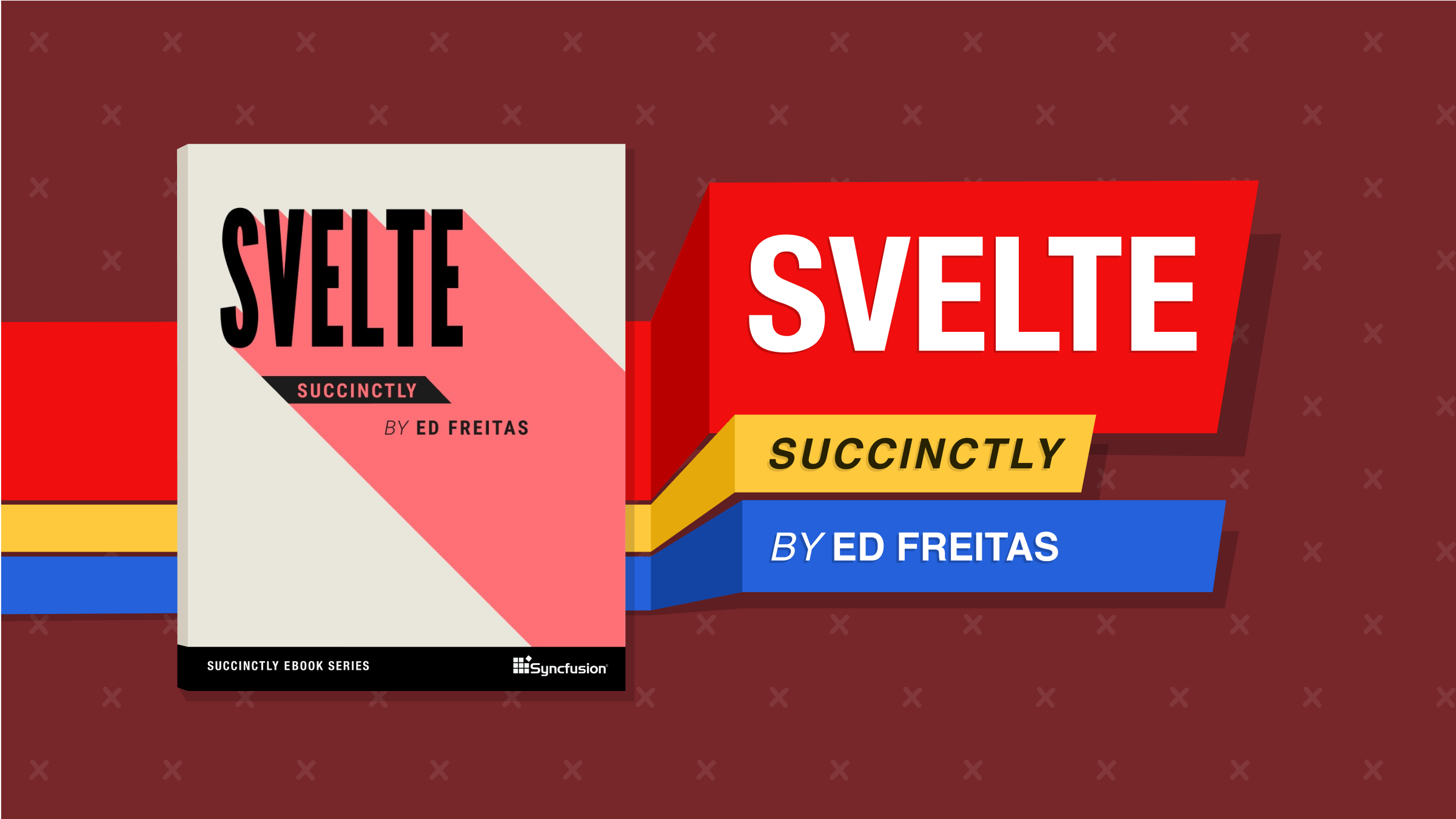 Svelte Succinctly® | Free Ebook | Syncfusion®